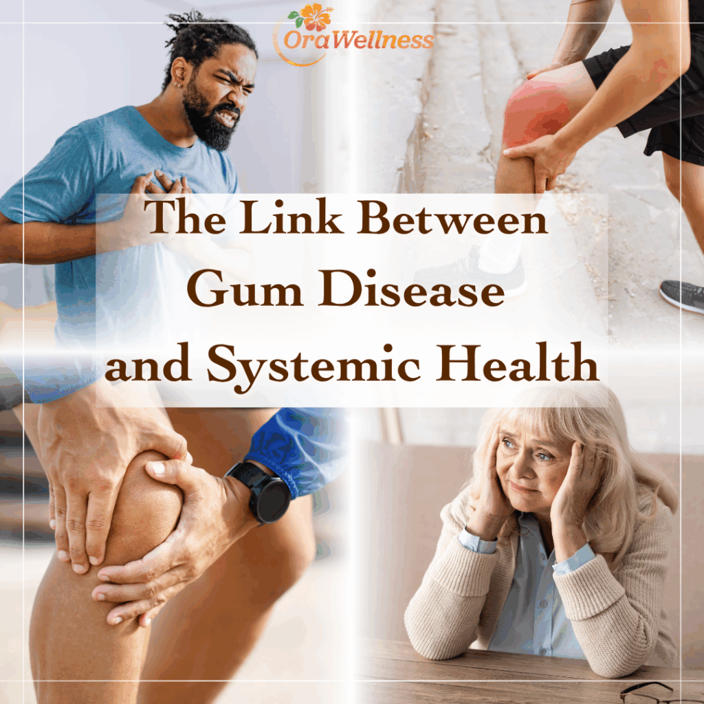 Gum Disease and Systemic Health: The Mouth-Body Connection